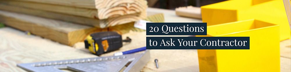 20 Questions to Ask Your Contractor - Basements Plus